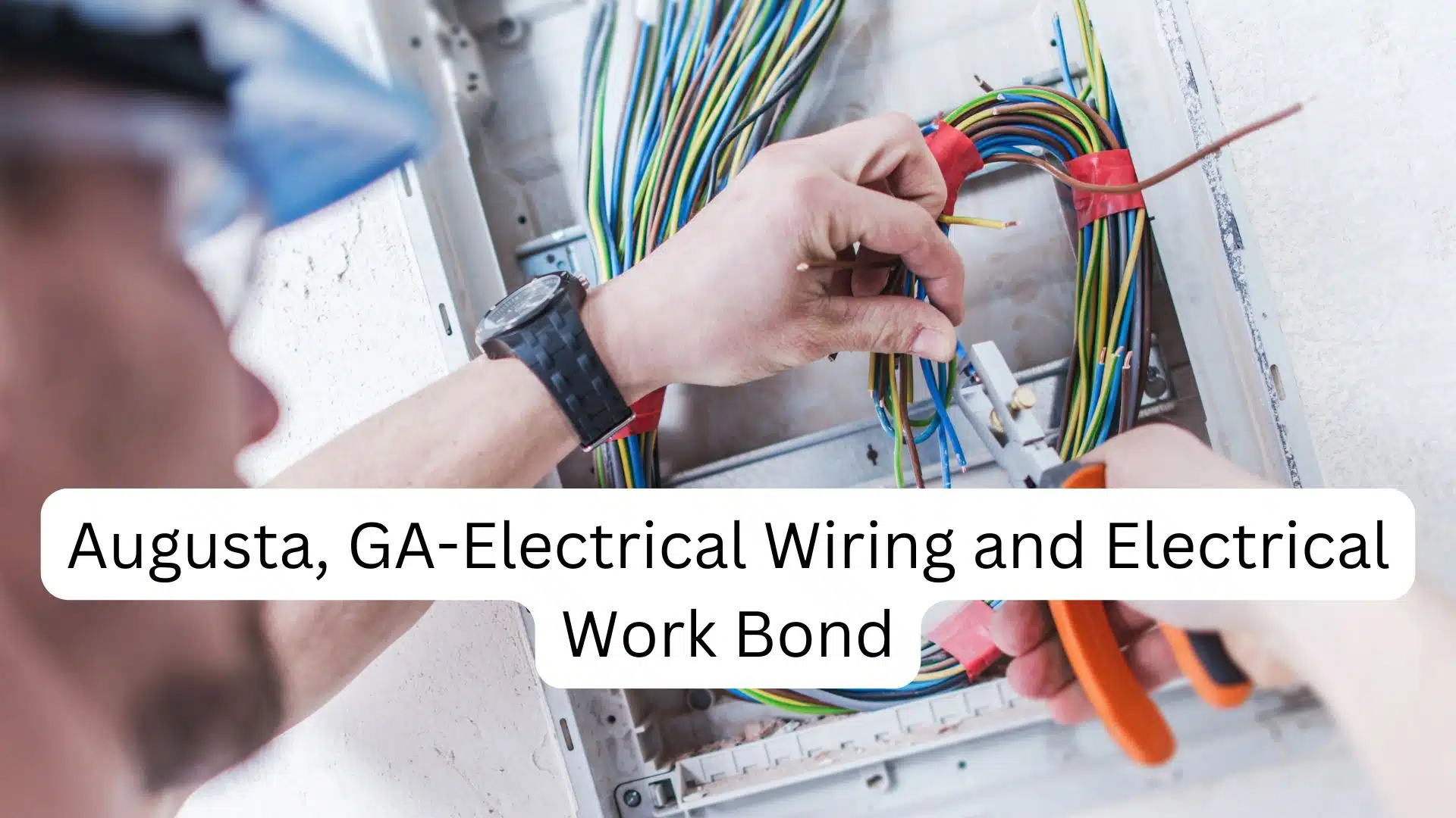 Augusta, GA-Electrical Wiring and Electrical Work Bond - Surety Bonds ...