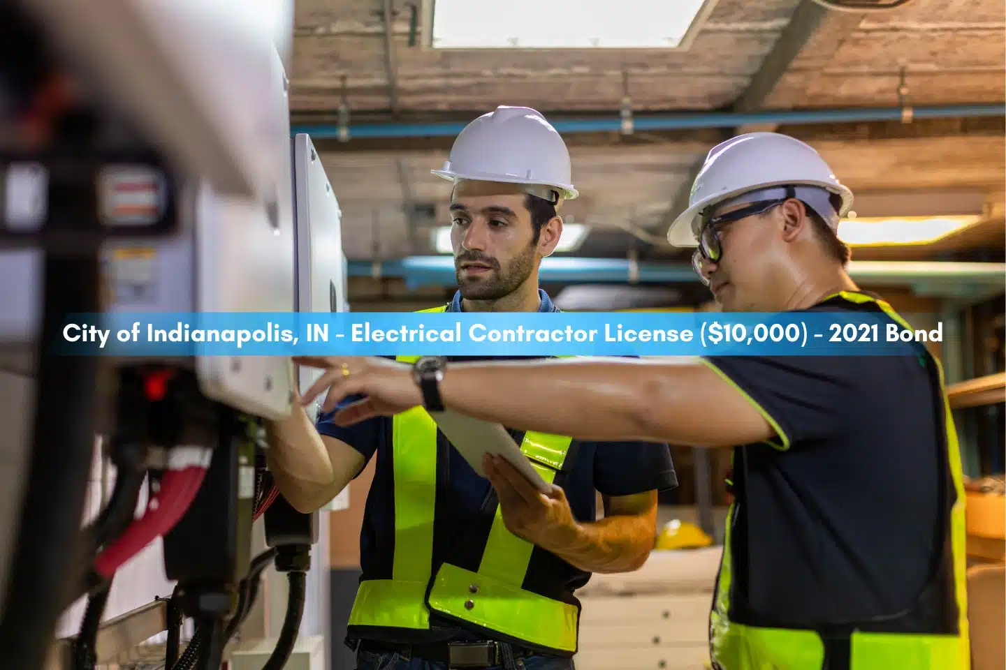 City of Indianapolis, IN - Electrical Contractor License ($10,000 ...