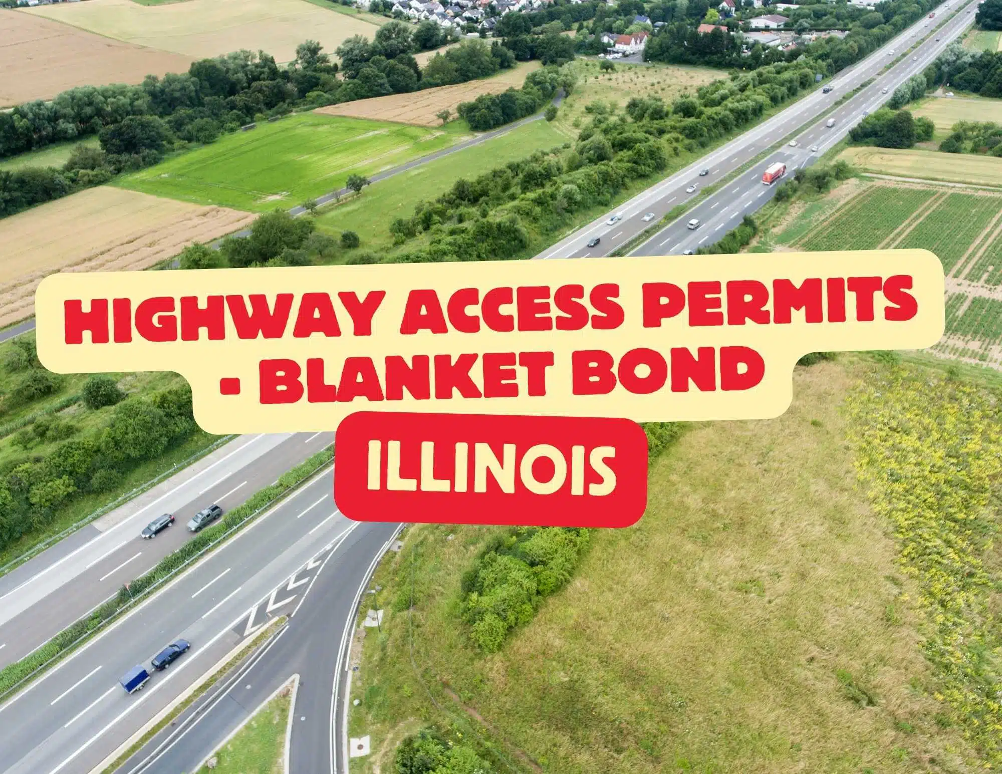 Illinois Highway Access Permits - Blanket Bond - Surety Bonds by Axcess