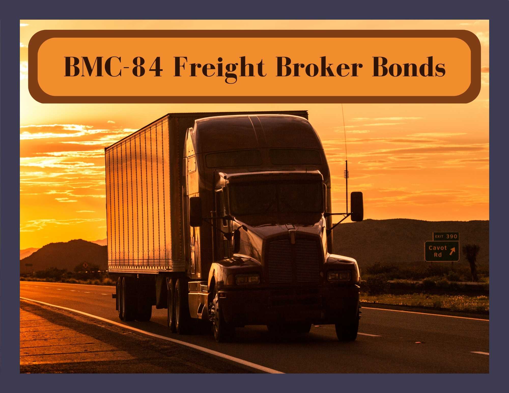 BMC-84 Bonds – Surety Bonds by Axcess for Freight Brokers