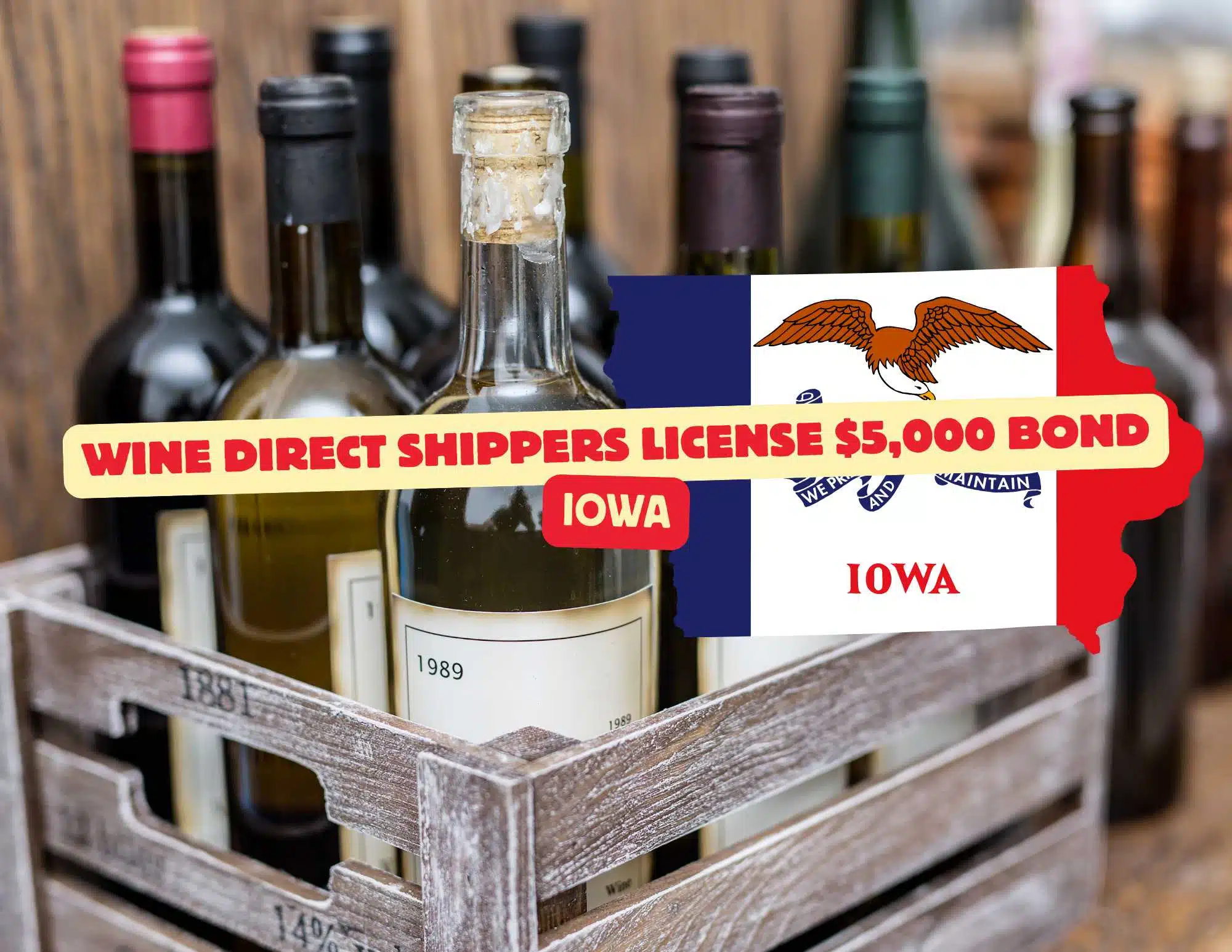 Iowa - Wine Direct Shippers License $5,000 Bond - Axcess Surety