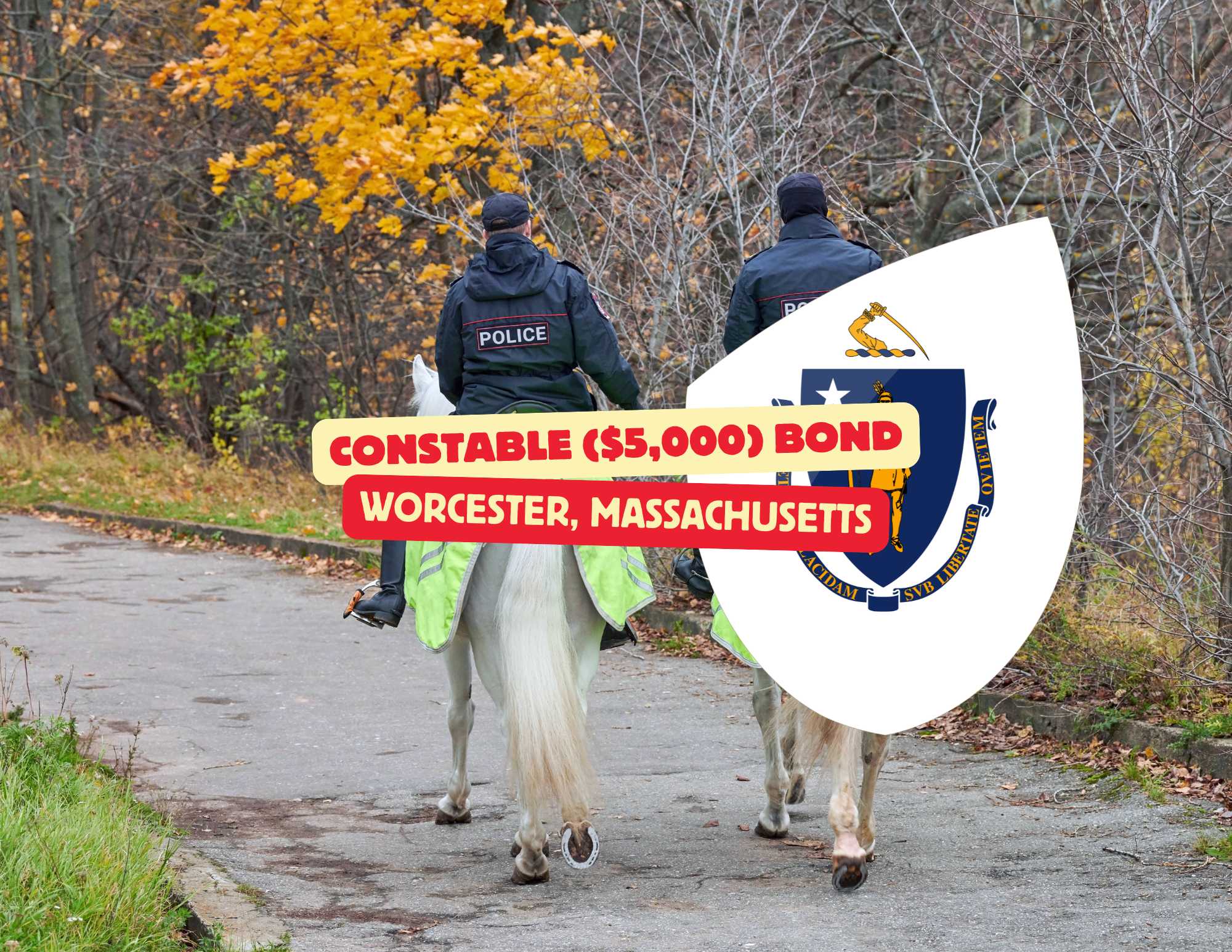 Worcester, MA - Constable ($5,000) Bond - Surety Bonds by Axcess