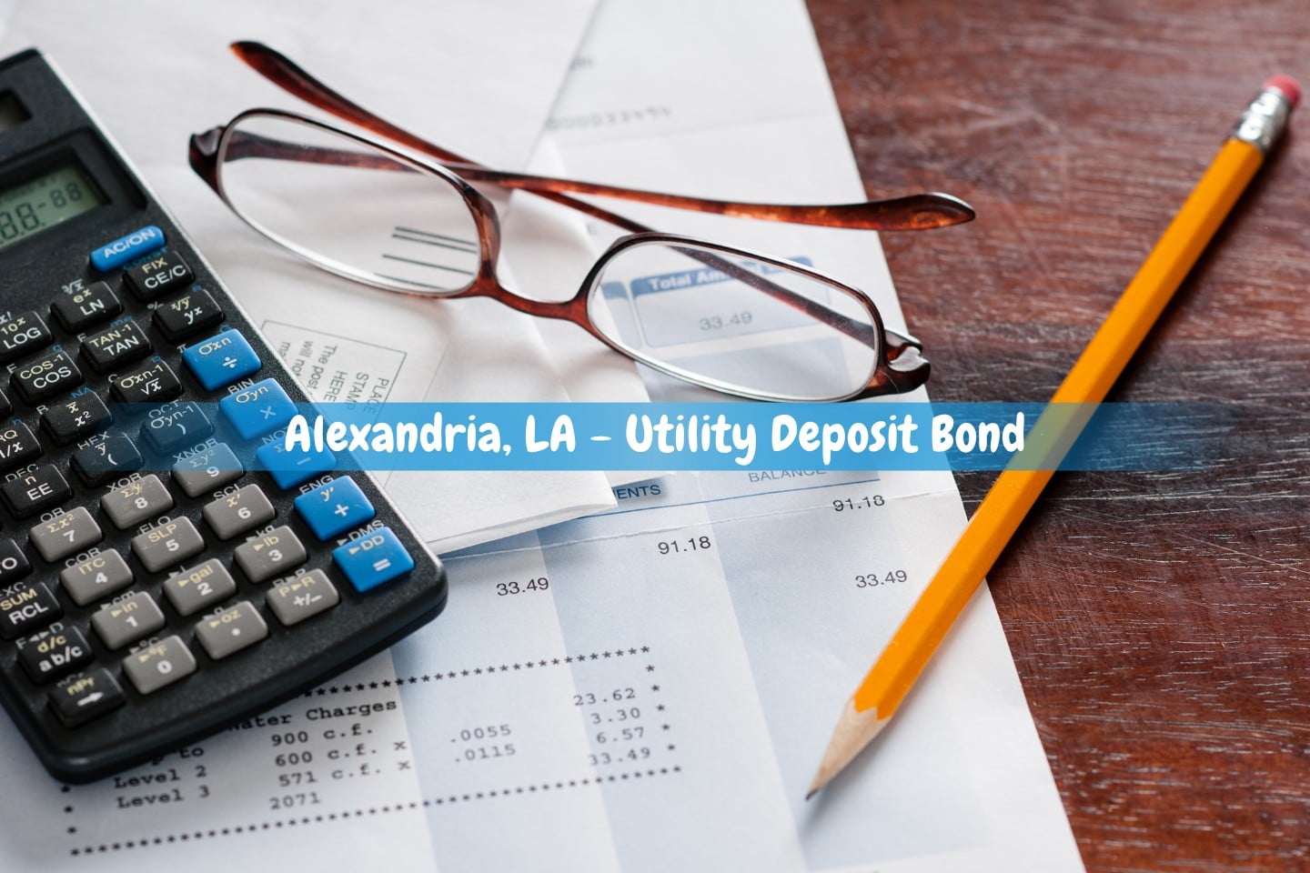 Alexandria, LA - Utility Deposit Bond - Surety Bonds by Axcess