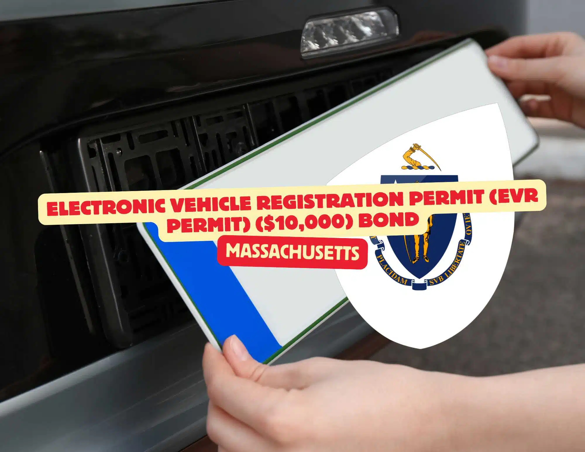 MA - Electronic Vehicle Registration Permit (EVR Permit) ($10,000) Bond ...