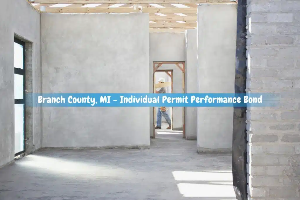 Branch County, MI - Individual Permit Performance Bond - Surety Bonds ...
