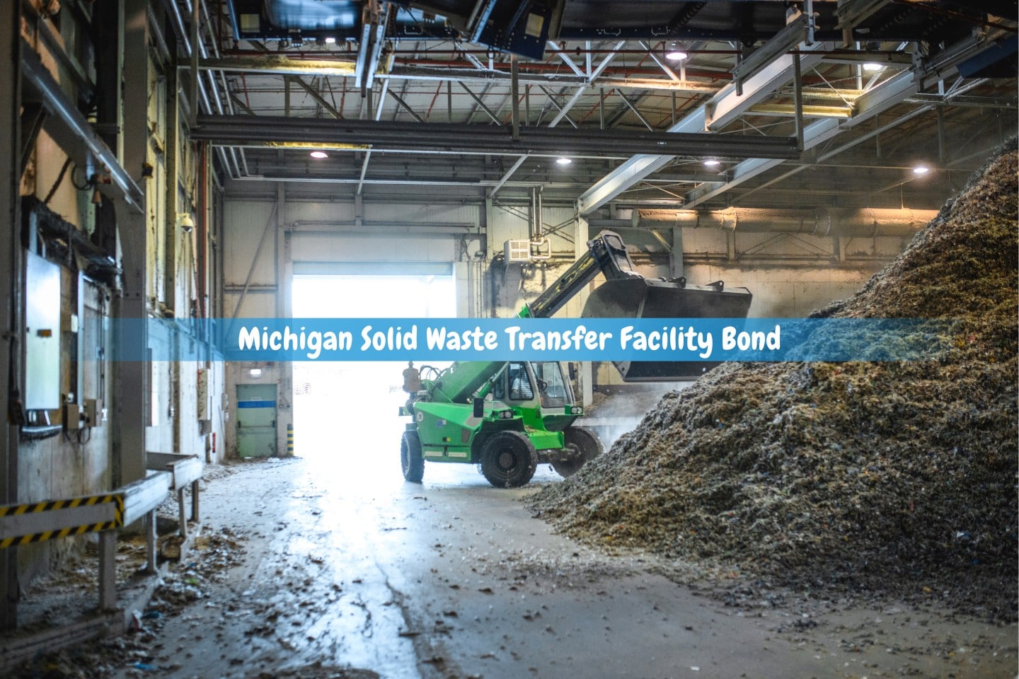 Michigan - Solid Waste Transfer Facility Bond - Surety Bonds by Axcess