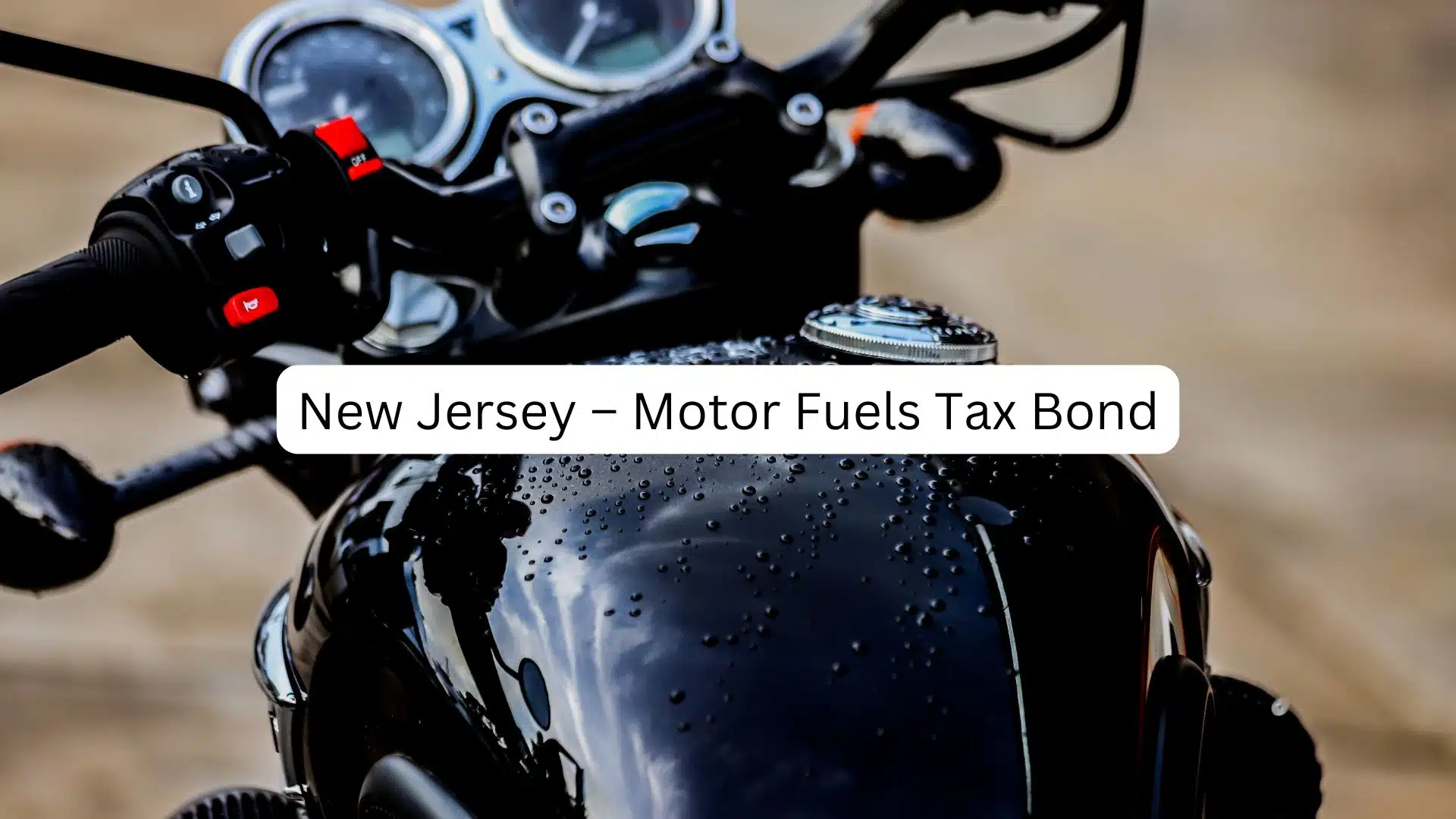 New Jersey - Motor Fuels Tax Bond - Surety Bonds by Axcess