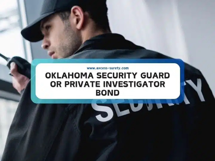 Oklahoma - Security Guard or Private Investigator Bond