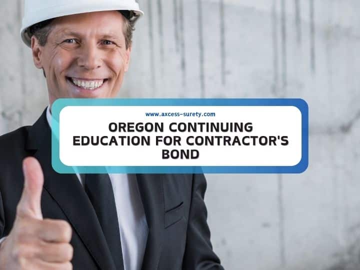 Oregon - Continuing Education for Contractor's ($20,000) Bond