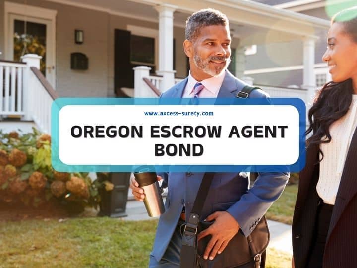 Oregon - Escrow Agent Bond