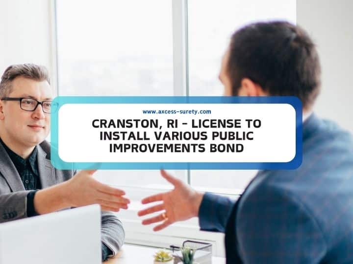 Cranston, RI - License to Install Various Public Improvements ($3,000) Bond