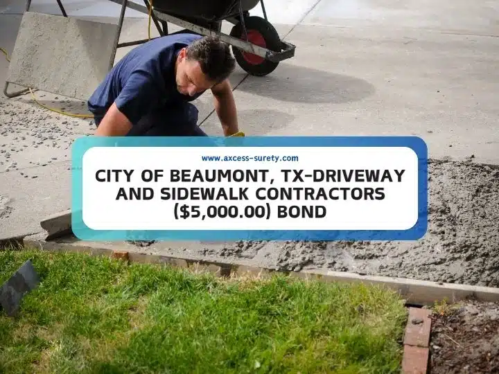 City of Beaumont, TX-Driveway and Sidewalk Contractors ($5,000.00) Bond