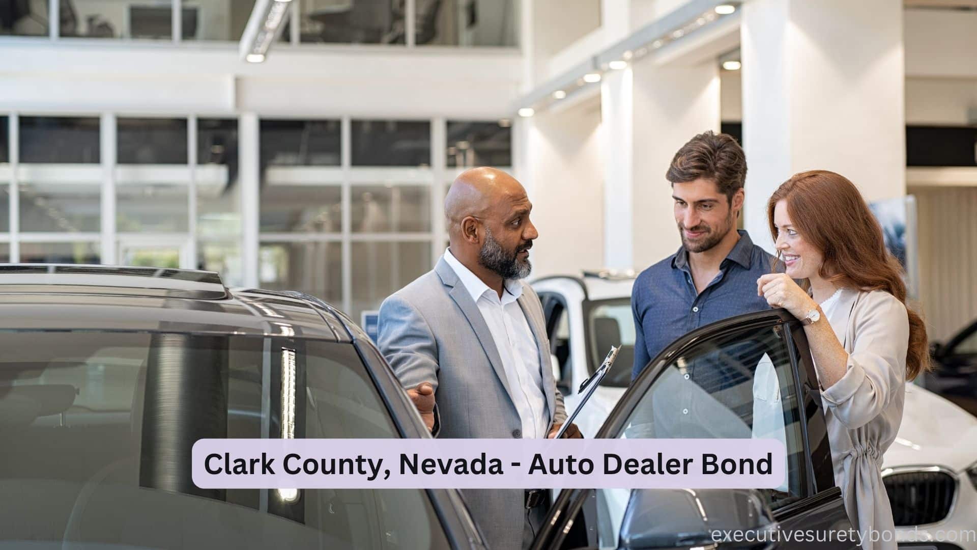 Revving Up Business in Clark County, Nevada: The Auto Dealer Bond ...