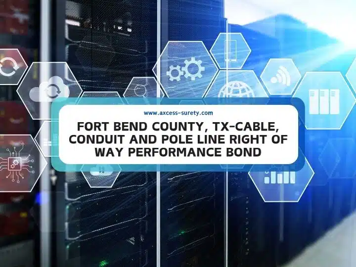 Fort Bend County, TX-Cable, Conduit and Pole Line Right of Way ...