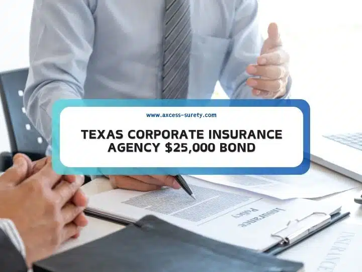 Texas Corporate Insurance Agency $25,000 Bond