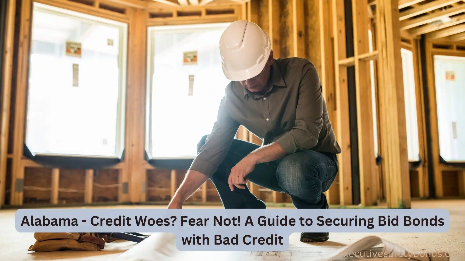 Alabama - Credit Woes? Fear Not! A Guide to Securing Bid Bonds with Bad ...