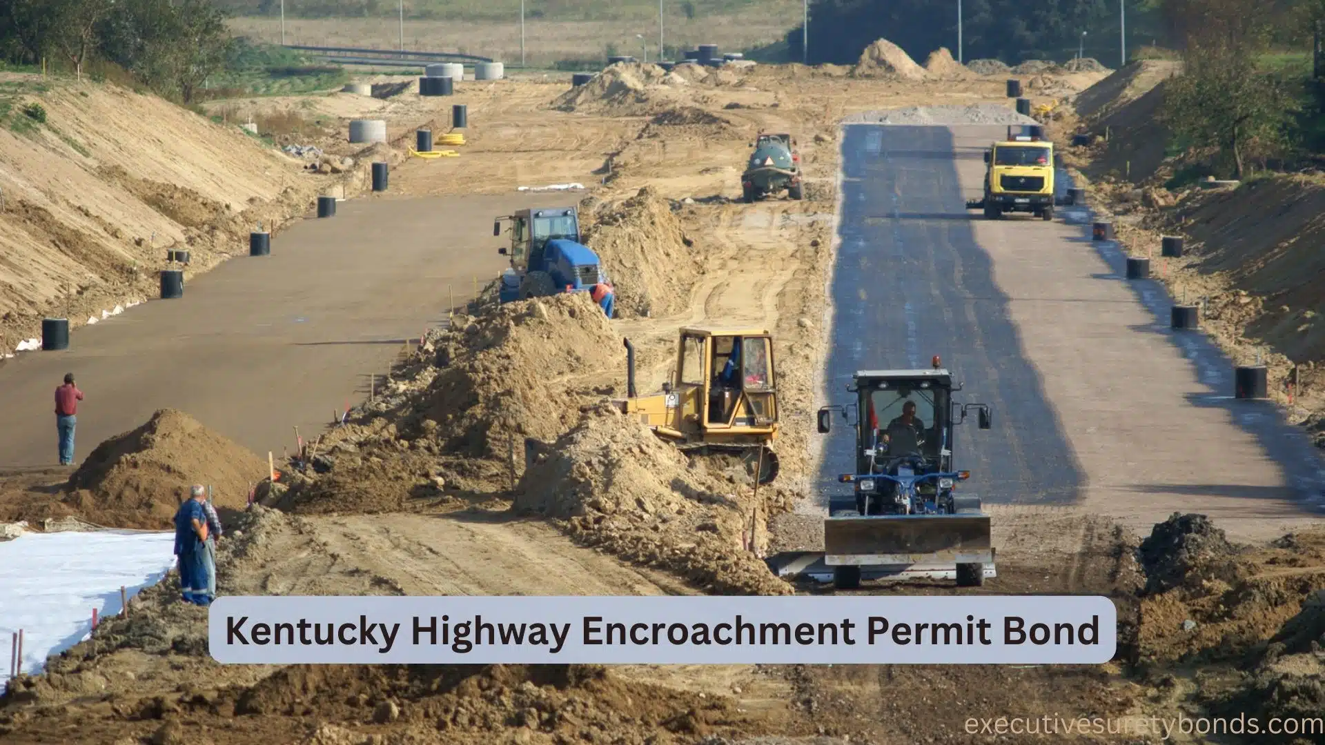 Paving the Way Responsibly: The Kentucky Highway Encroachment Permit Bond - Surety Bonds by Axcess