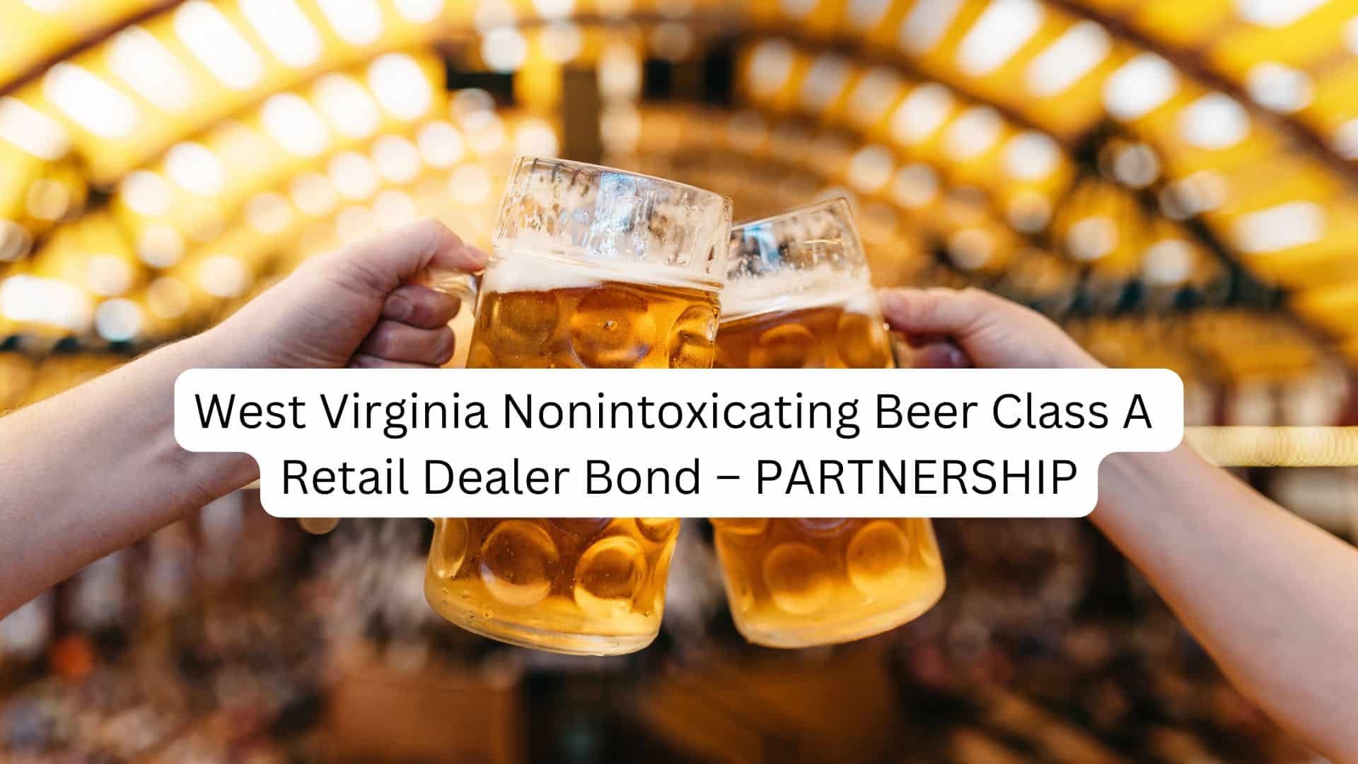Brewing Bonds: The West Virginia Nonintoxicating Beer Class A Retail ...