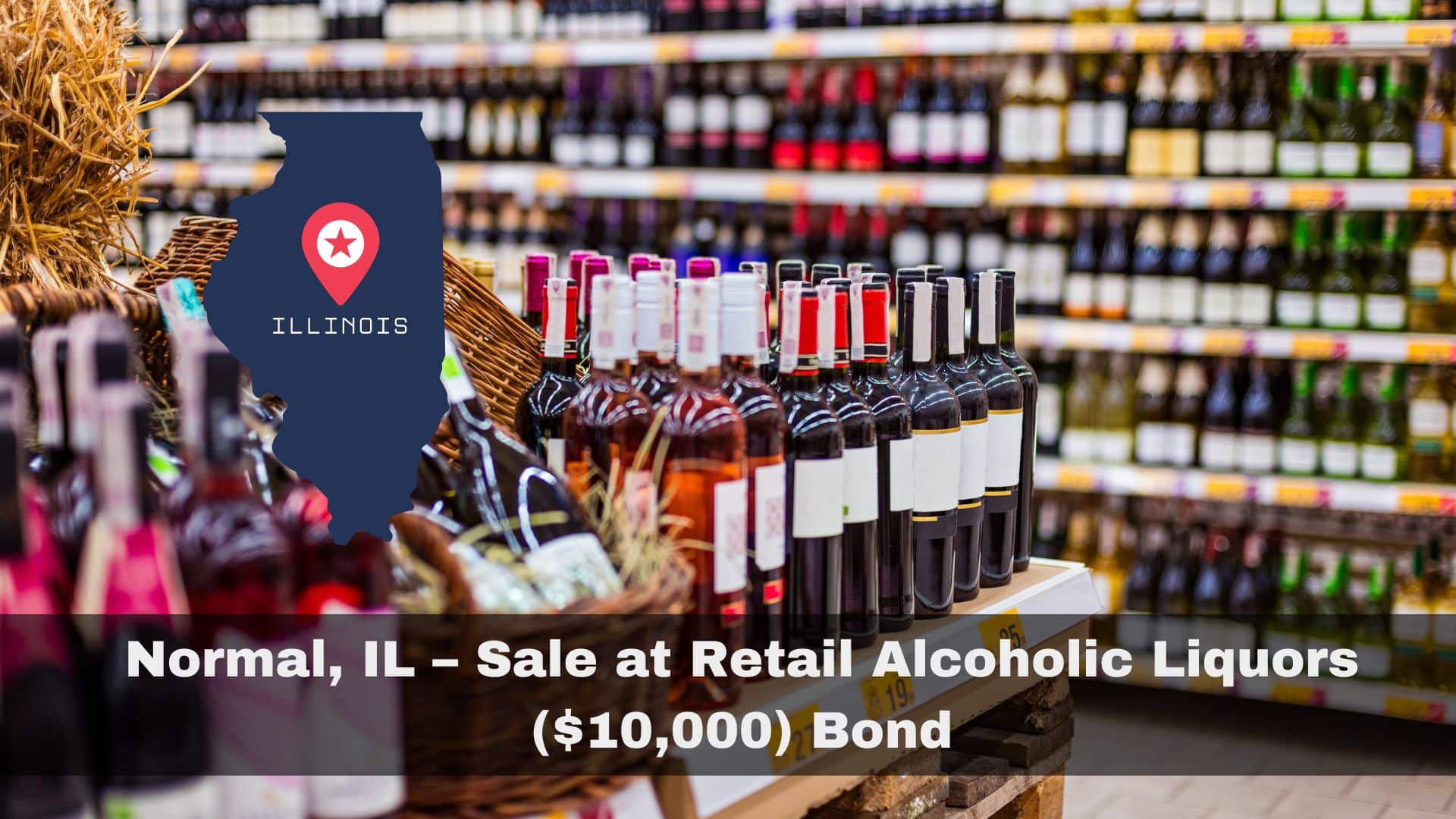 Pouring Prosperity: The Normal, IL - Sale at Retail Alcoholic Liquors ...