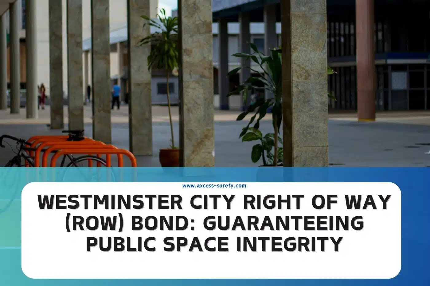 Westminster City Right of Way (ROW) Bond: Guaranteeing Public Space ...