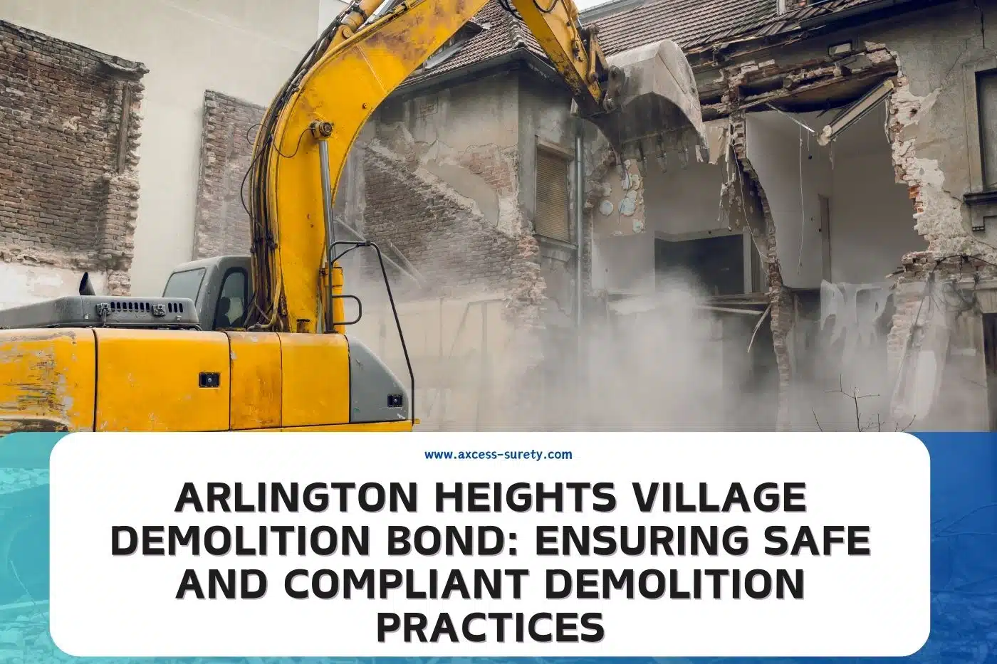 Arlington Heights Village Demolition Bond: Ensuring Safe and Compliant ...