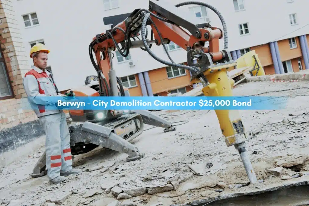 Understanding Berwyn - City Demolition Contractor $25,000 Bonds ...