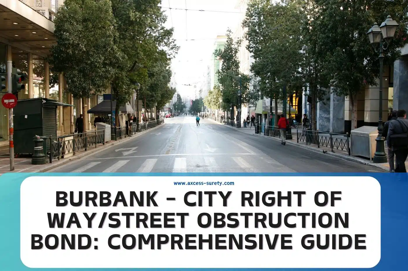 Burbank - City Right of Way/Street Obstruction Bond: Comprehensive ...