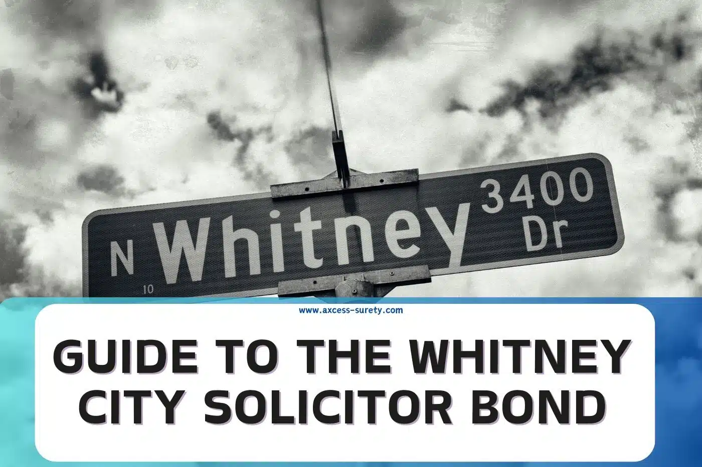 Guide to the Whitney City Solicitor Bond - Axcess Surety