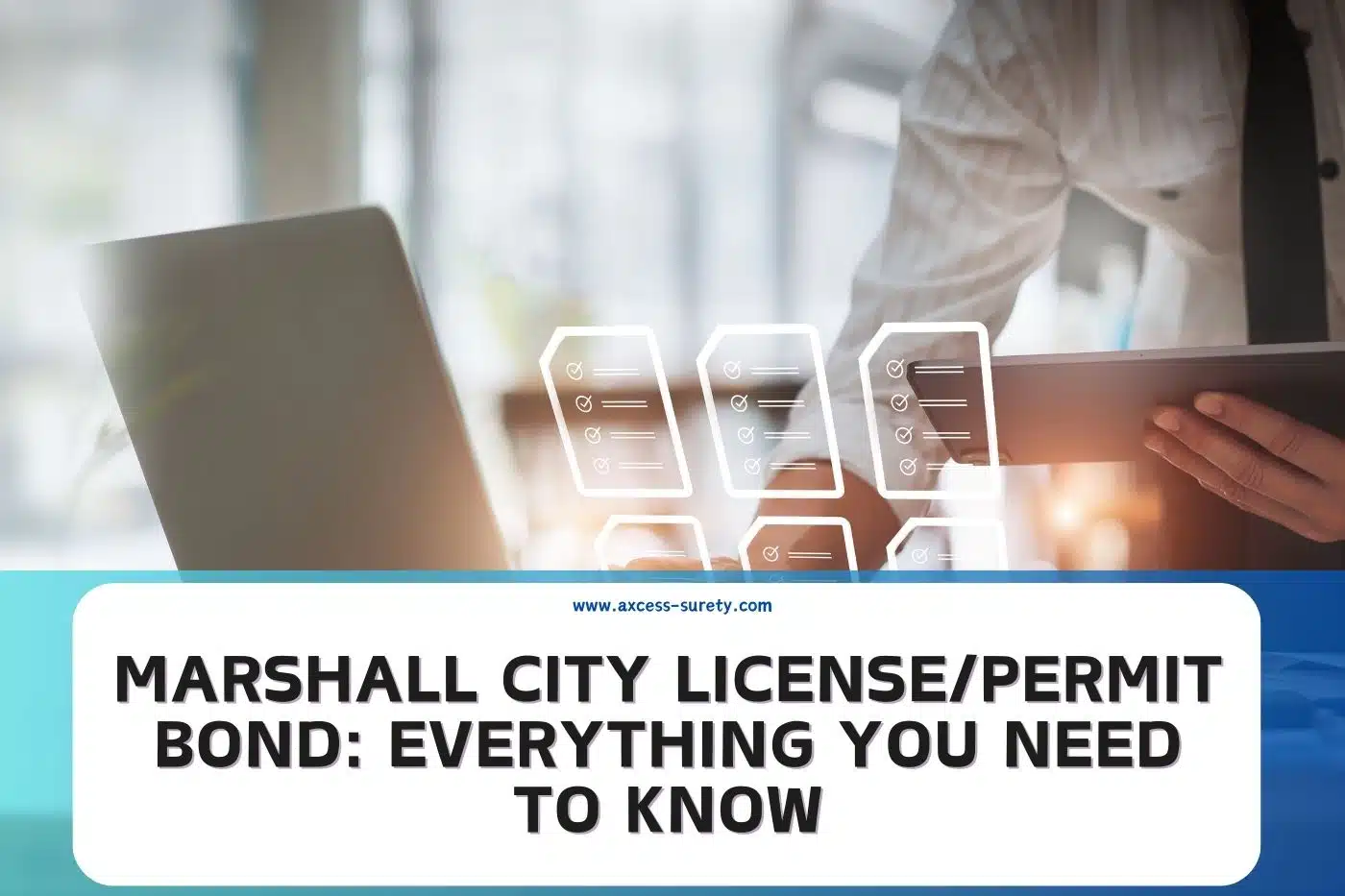 Marshall City License/Permit Bond: Everything You Need to Know - Axcess ...
