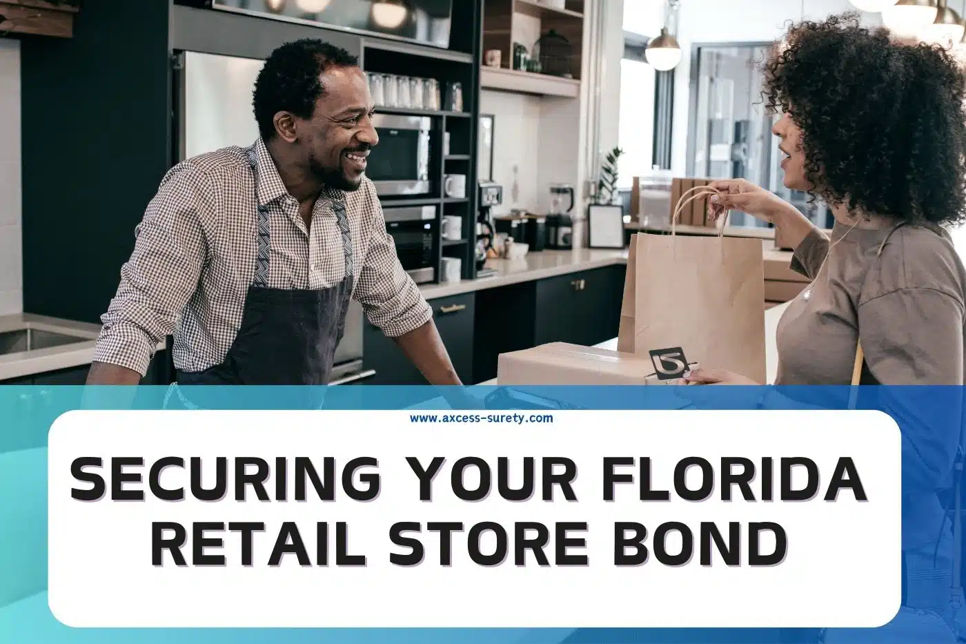 Securing Your Florida Retail Store Bond - Surety Bonds by Axcess