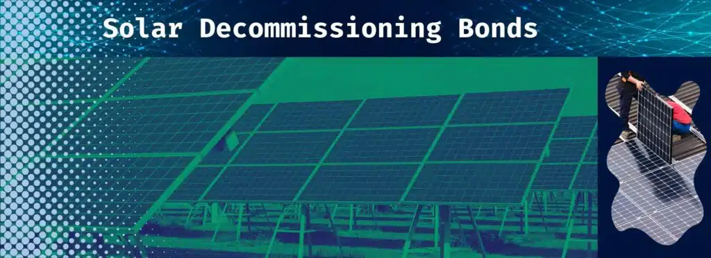 Solar Decommissioning Bonds - Surety Bonds by Axcess
