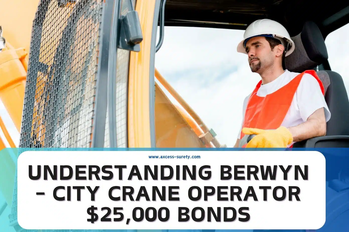 Understanding Berwyn - City Crane Operator $25,000 Bonds - Surety Bonds ...