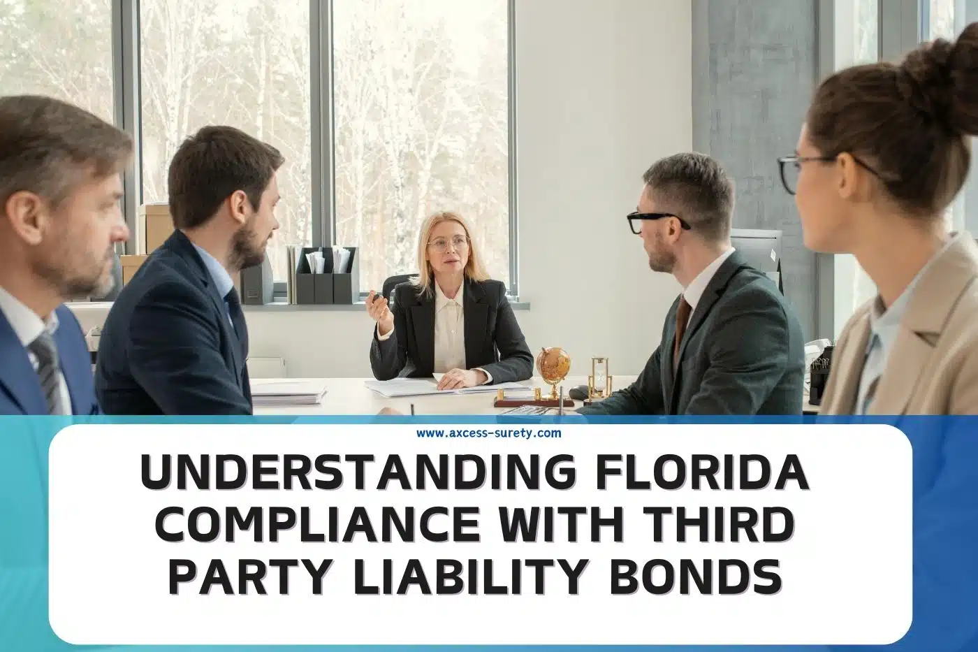 Understanding Florida Compliance with Third Party Liability Bonds ...