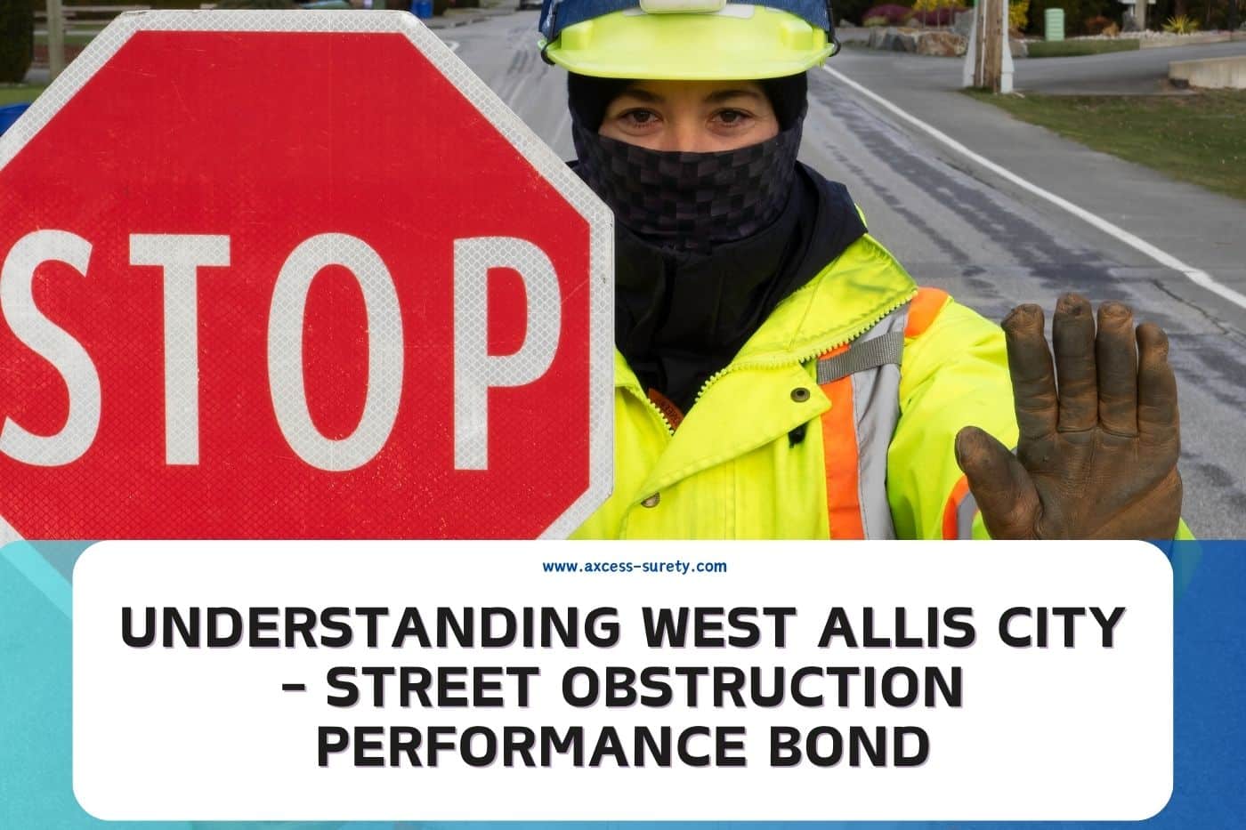 Understanding West Allis City - Street Obstruction Performance Bond ...