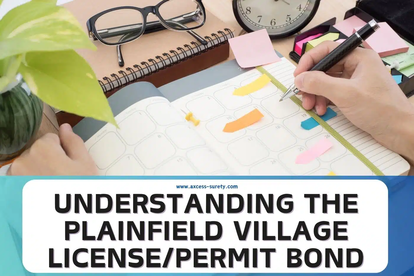 Understanding the Plainfield Village License/Permit Bond - Axcess Surety