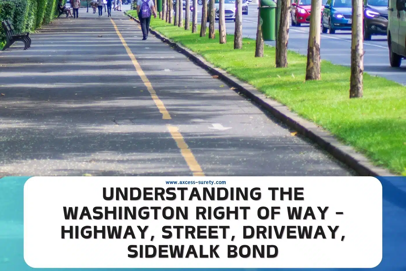 Washington Right of Way - Highway, Street, Driveway, Sidewalk Bond