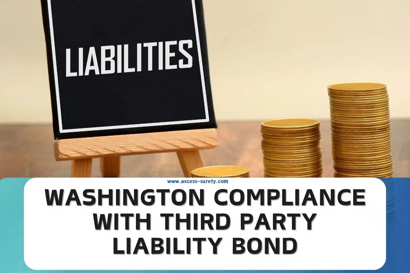 Washington Compliance with Third Party Liability Bond