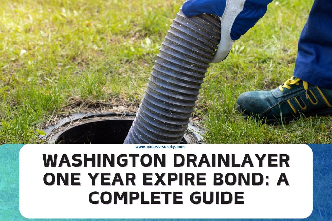 Washington Drainlayer One Year Expire Bond
