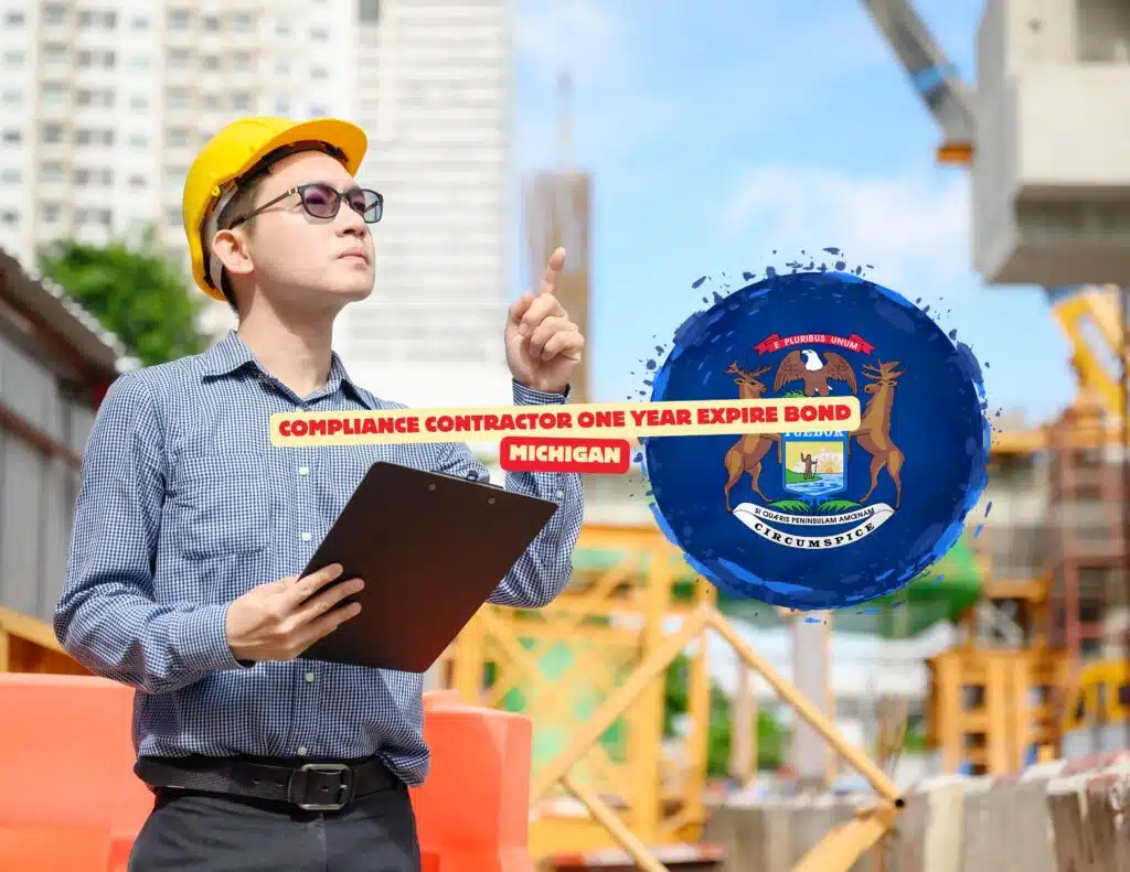 Understanding the Michigan Compliance Contractor One Year Expire Bond ...