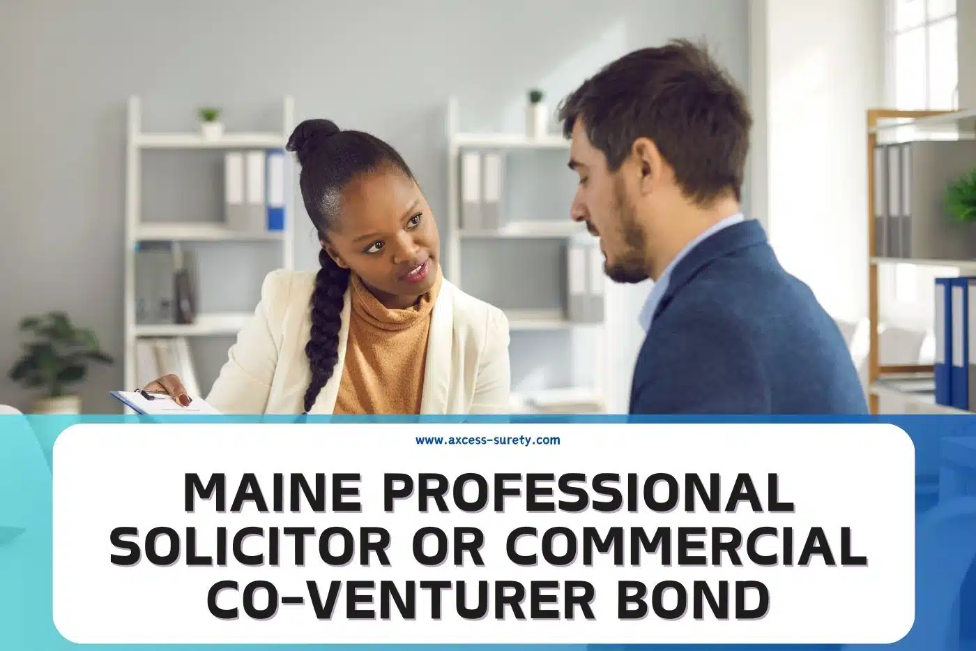 Your Guide to the Maine Professional Solicitor or Commercial Co-Venturer Bond - Surety Bonds by ...