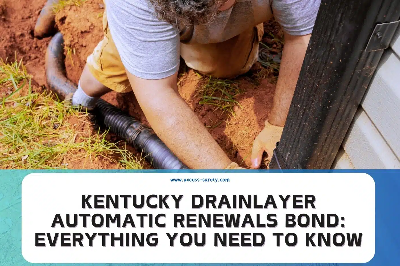 Kentucky Drainlayer Automatic Renewals Bond: Everything You Need to ...