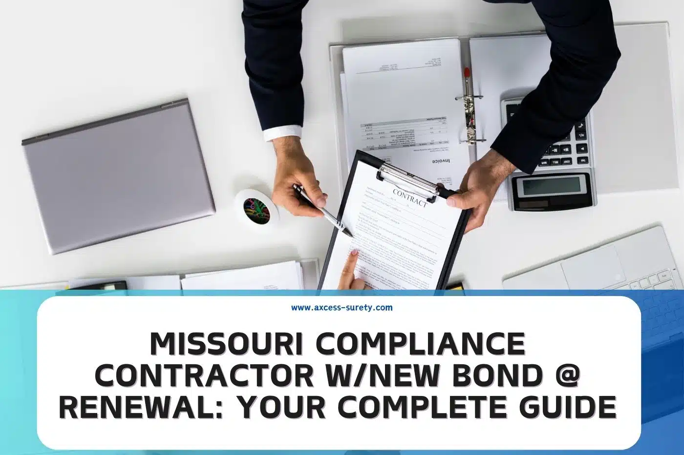 Missouri Compliance Contractor with New Bond at Renewal: Your Complete ...