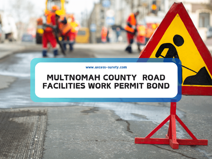Multnomah County - Road Facilities Work Permit Bond