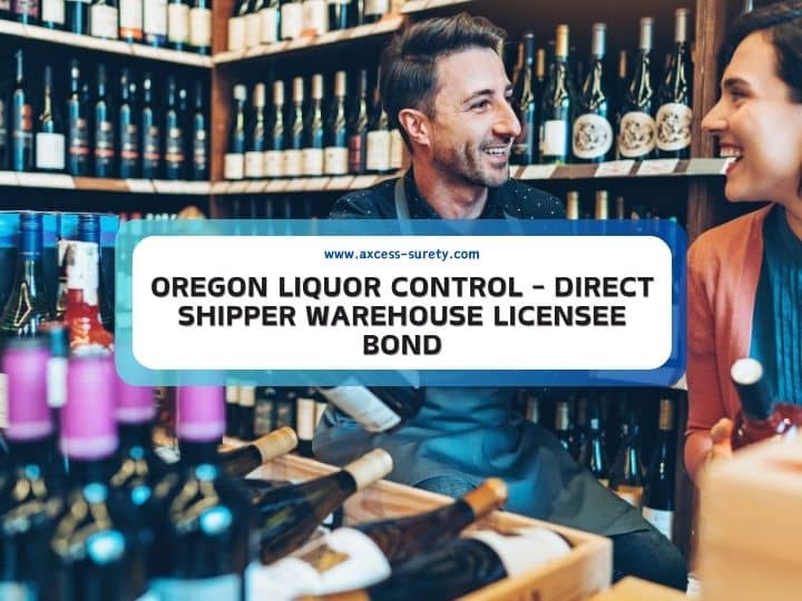 Oregon Liquor Control - Direct Shipper Warehouse Licensee Bond