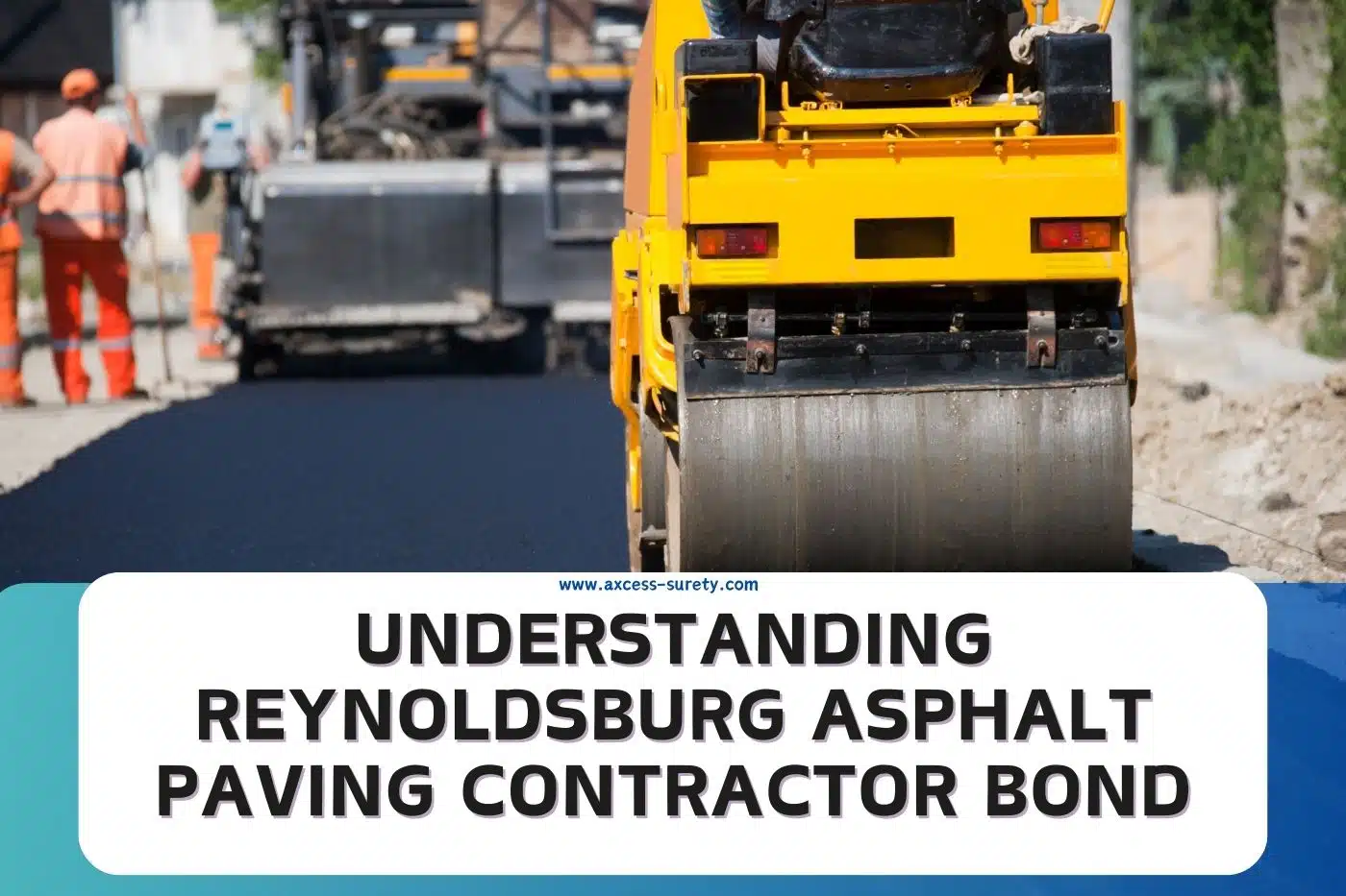 Understanding Reynoldsburg Asphalt Paving Contractor Bond - Surety ...