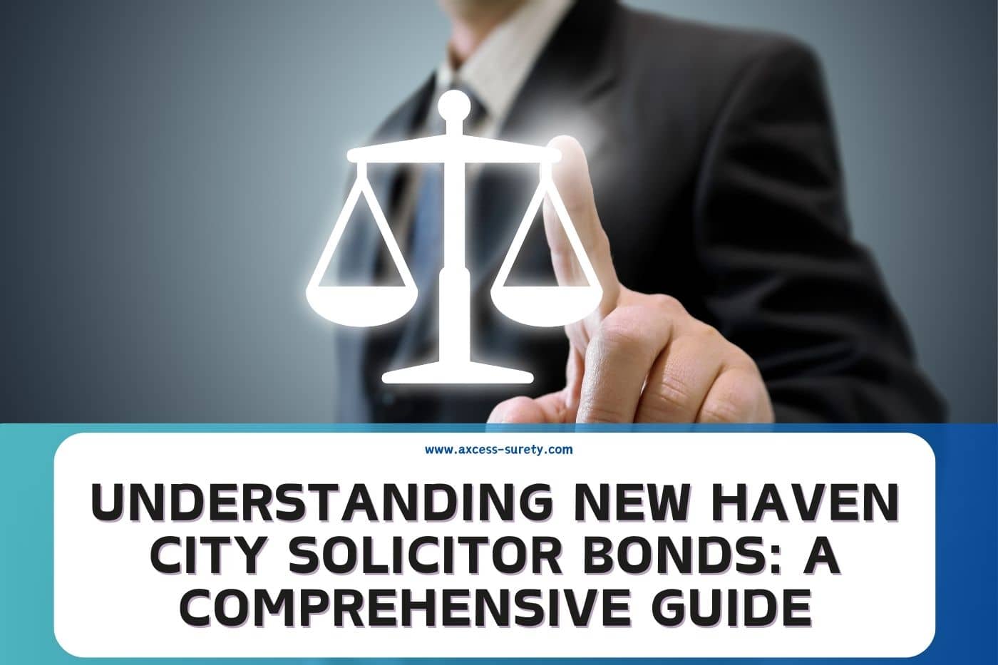Understanding New Haven City Solicitor Bonds: A Comprehensive Guide ...
