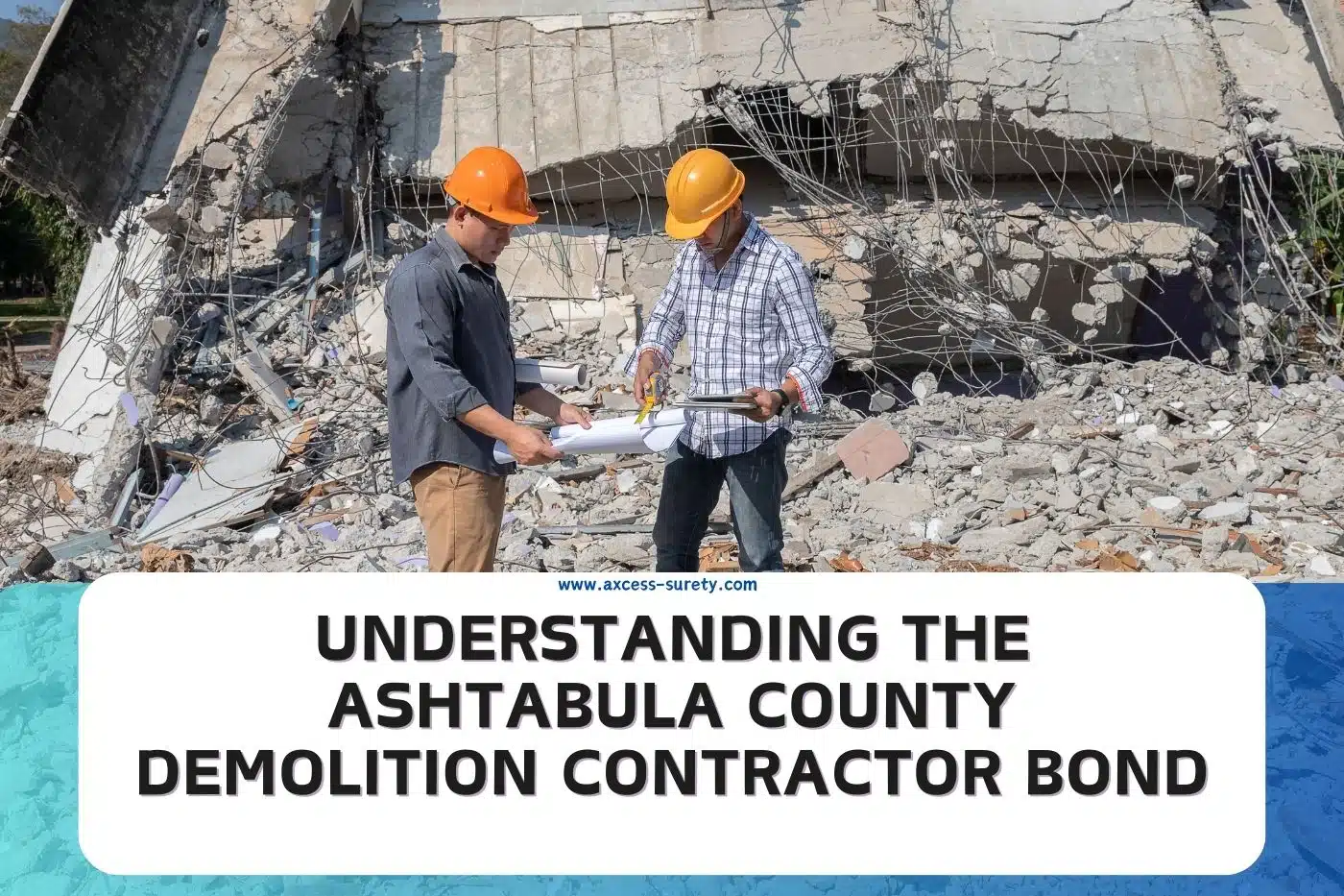 Understanding the Ashtabula County Demolition Contractor Bond - Surety ...