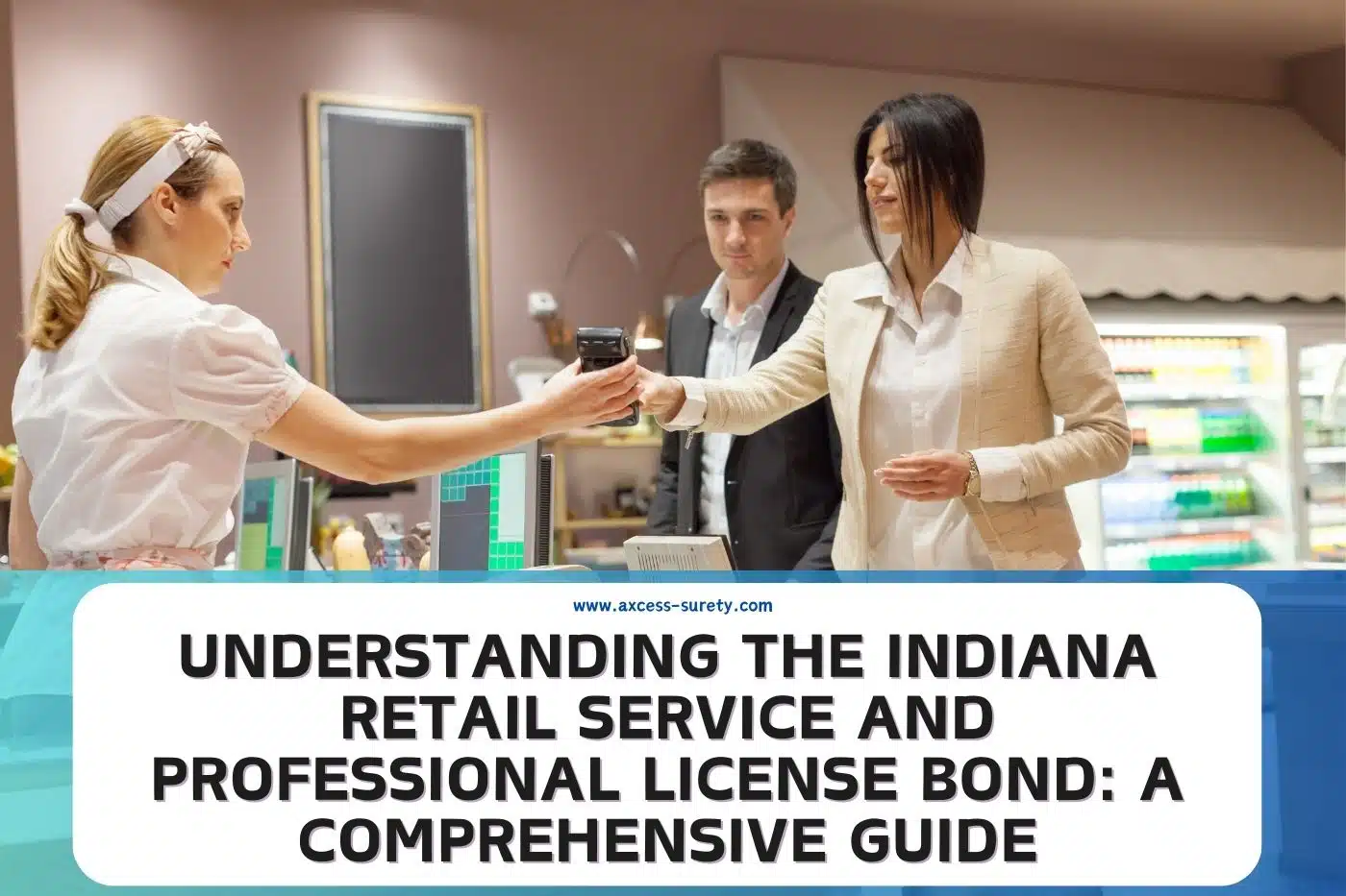 Understanding the Indiana Retail Service and Professional License Bond: A Comprehensive Guide ...