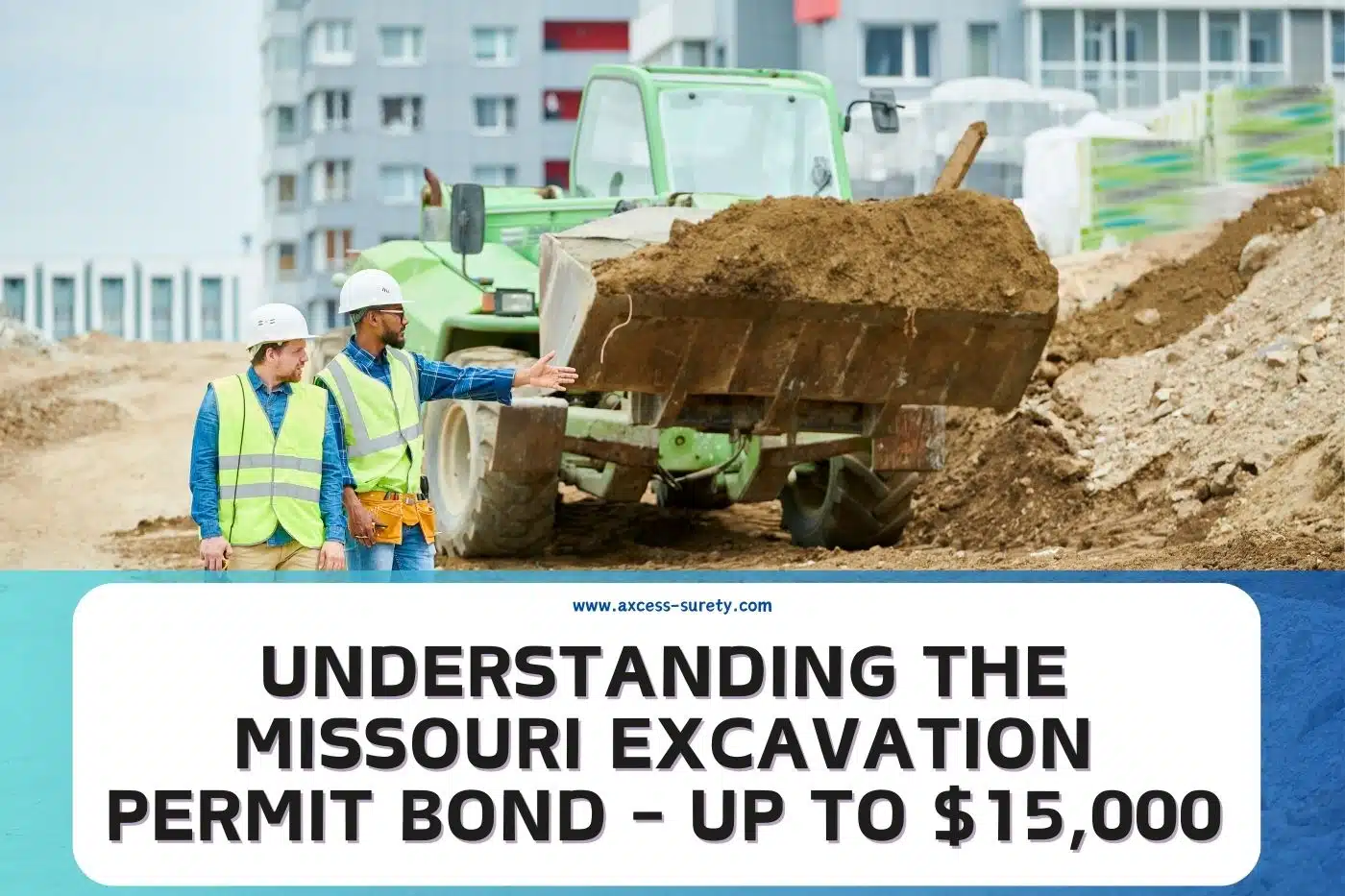 Understanding the Missouri Excavation Permit Bond - UP TO $15,000 ...