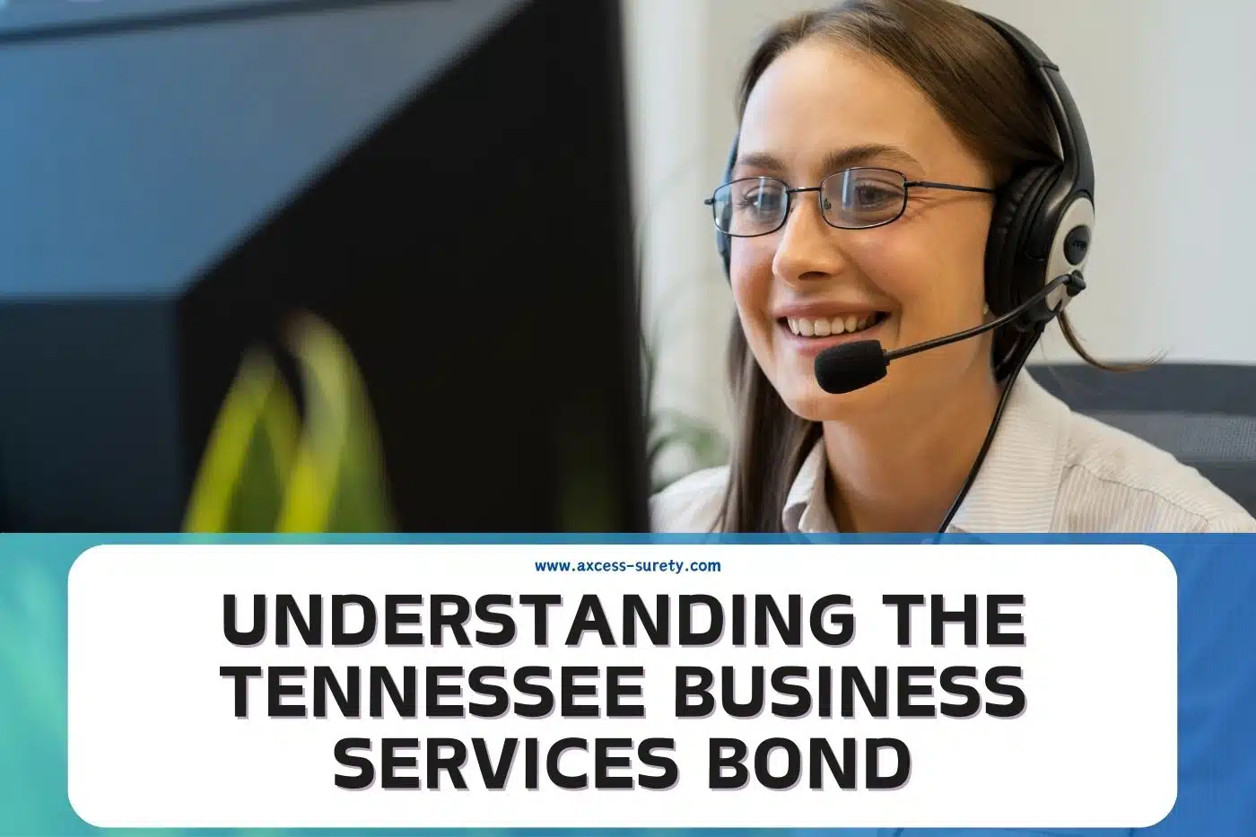 Understanding the Tennessee Business Services Bond - Surety Bonds by Axcess